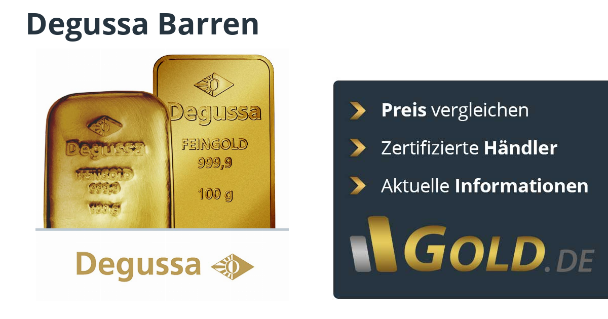 Degussa Goldbarren Preis vergleichen | Übersicht aller Größen!