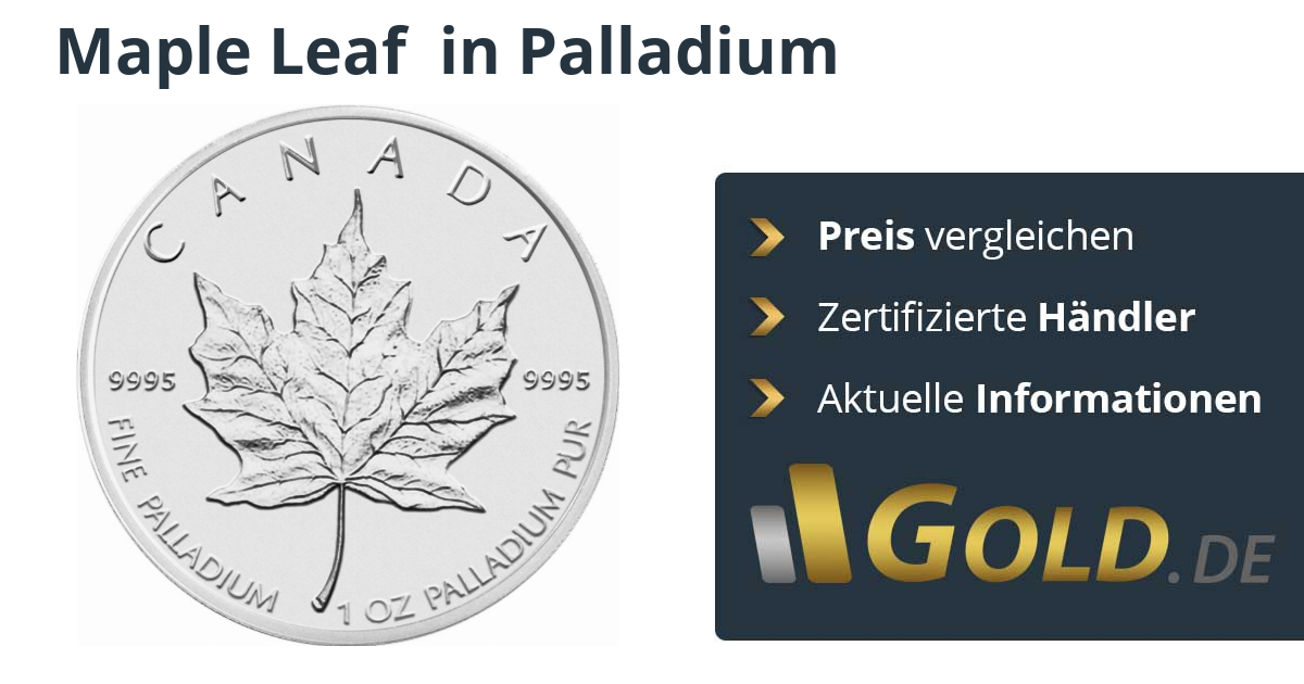 Maple Leaf Palladium 1 oz | Preise vergleichen auf GOLD.DE